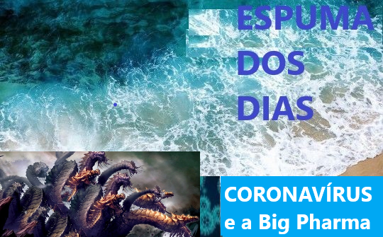 A Viagem dos ArgonautasEspuma dos dias 2 Coronavirus e a Hidra